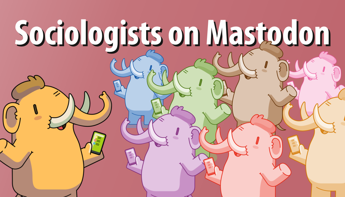 Sociologists on Mastodon